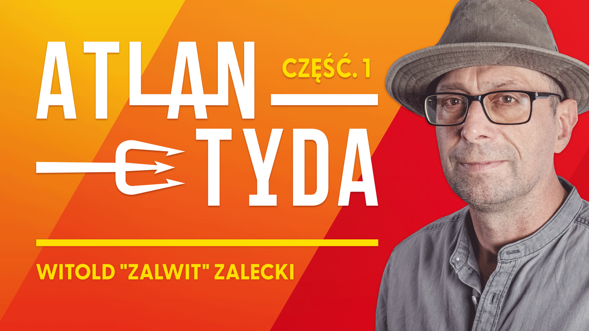 Historia Atlantydy - Zalwit [Część 1]